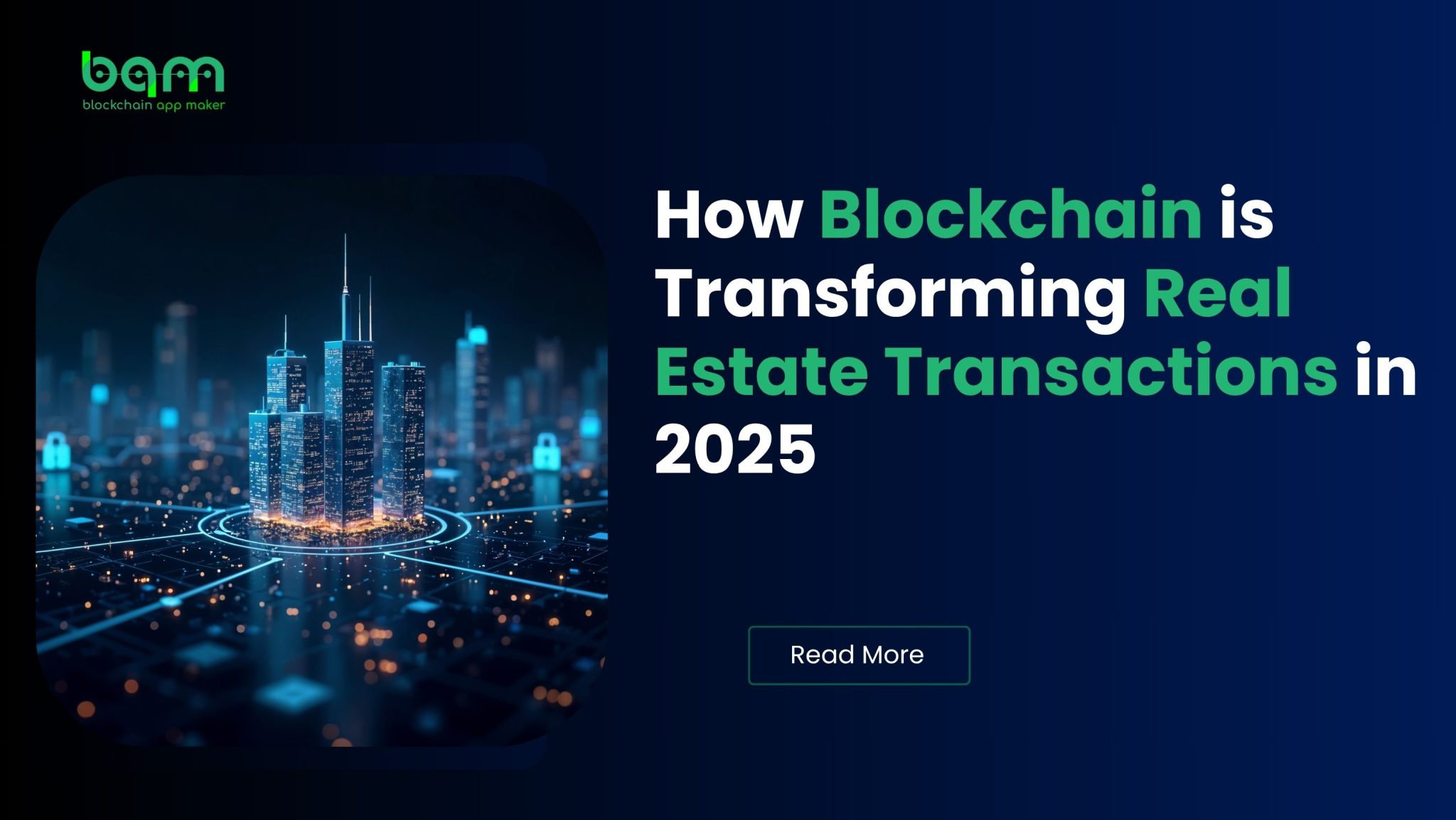 How Blockchain is Transforming Real Estate Transactions in 2025