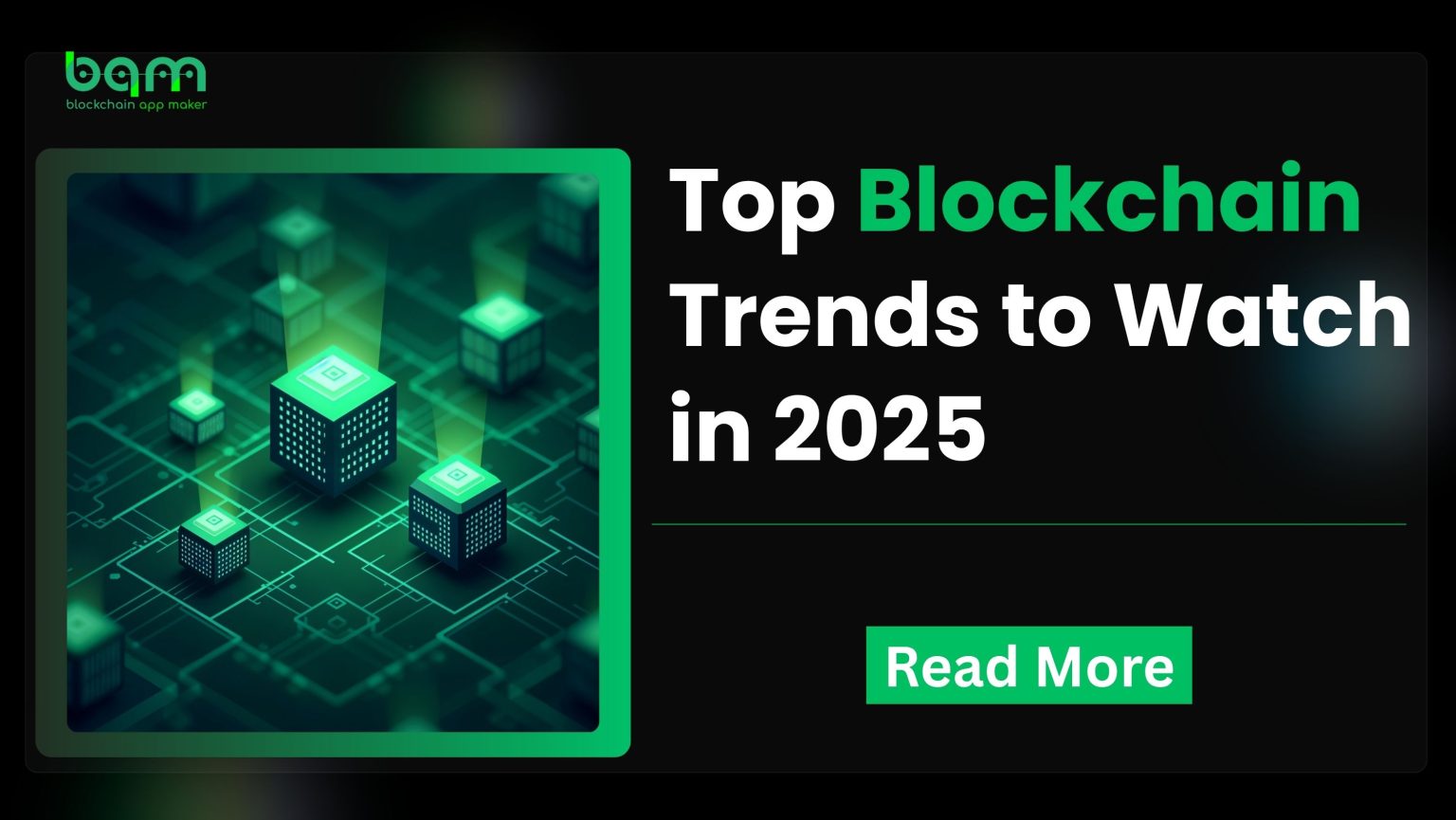 Top Blockchain Trends 2025 | Future of Blockchain Development