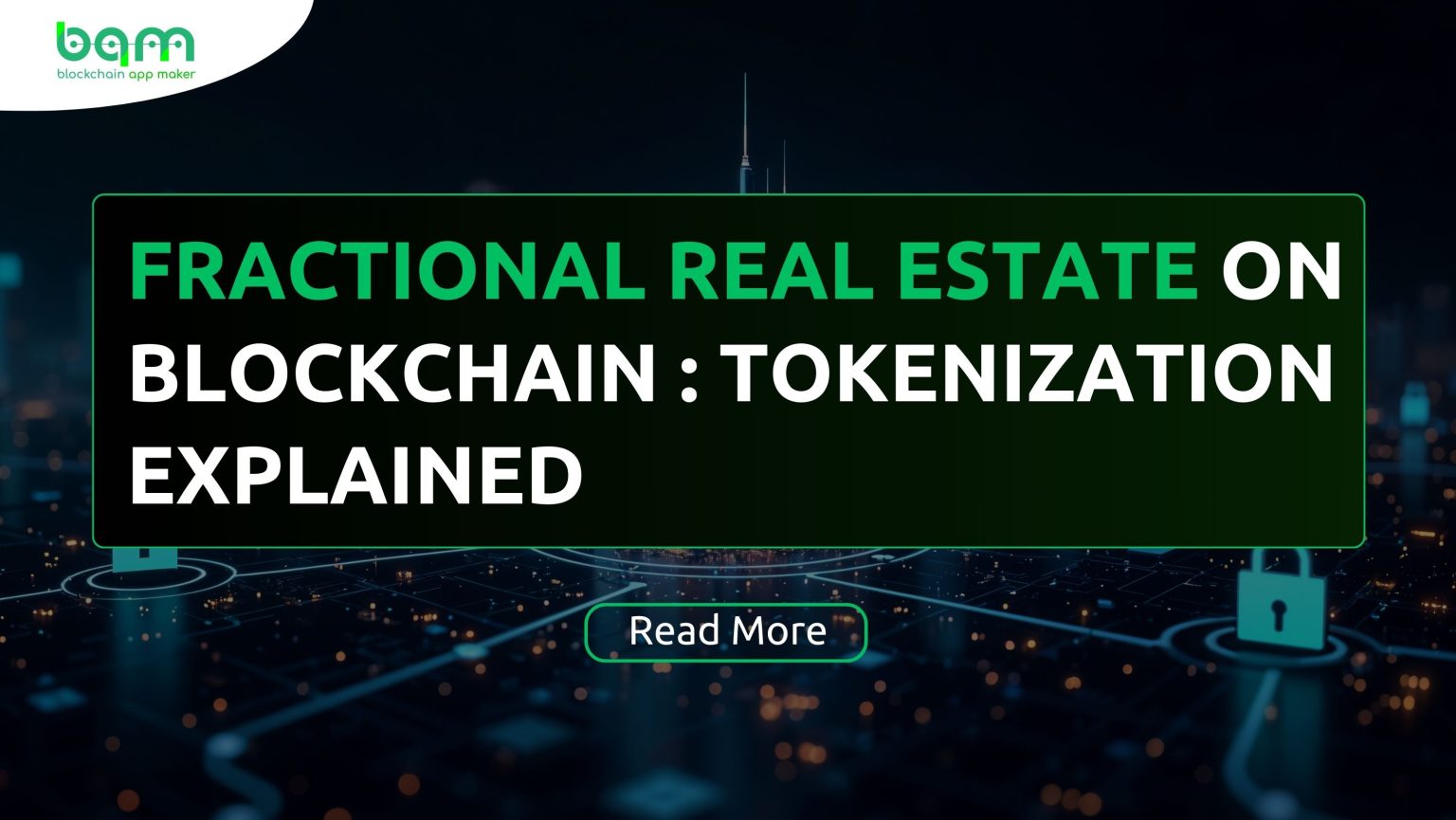 Fractional Real Estate on Blockchain | Tokenization Guide