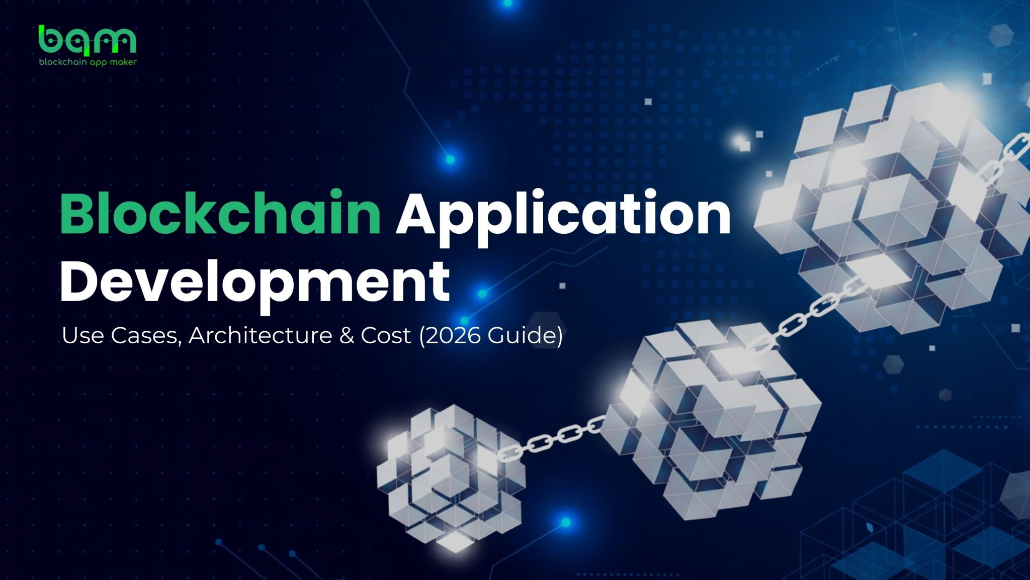 Blockchain Application Development in 2026